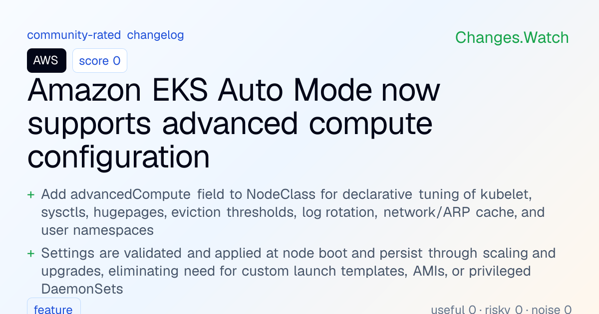 AWS: Amazon EKS Auto Mode now supports advanced compute configuration ...